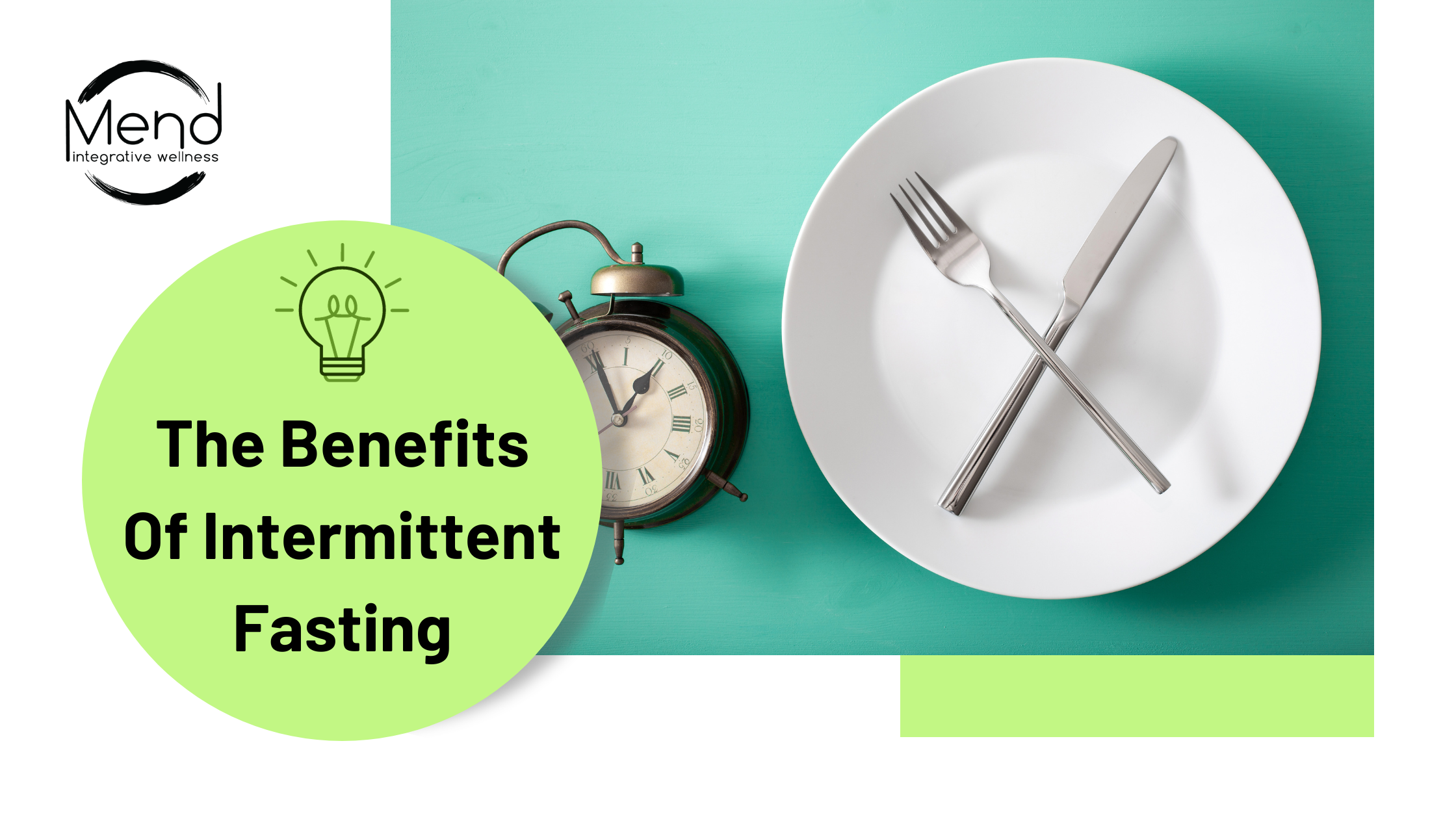 Benefits of Intermittent Fasting | Mend Integrative Wellness